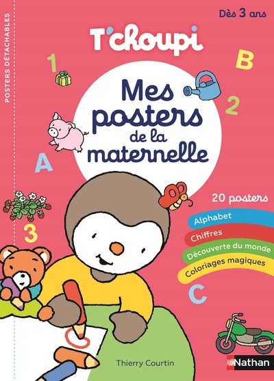 Mes posters T'choupi de la maternelle - 20 posters pour découvrir les ...