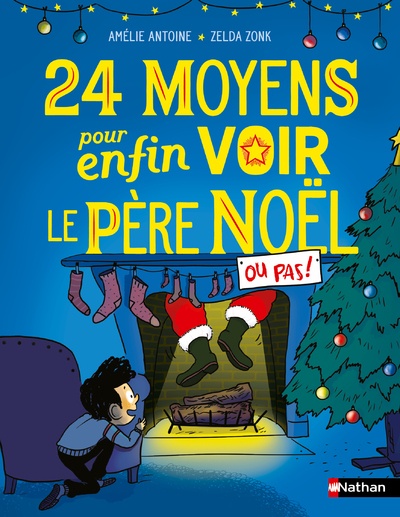24 moyens pour enfin voir le père Noël (ou pas !) - Roman de l'avent ...
