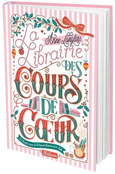 La librairie des coups de coeur - Une comédie romantique de l'Avent en ...